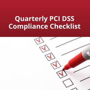 Quarterly PCI DSS Compliance Checklist - CampusGuard